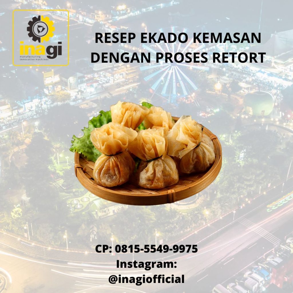 RESEP EKADO KEMASAN DENGAN PROSES RETORT - INAGI